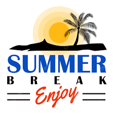 Summer Break Starts Aug 1
